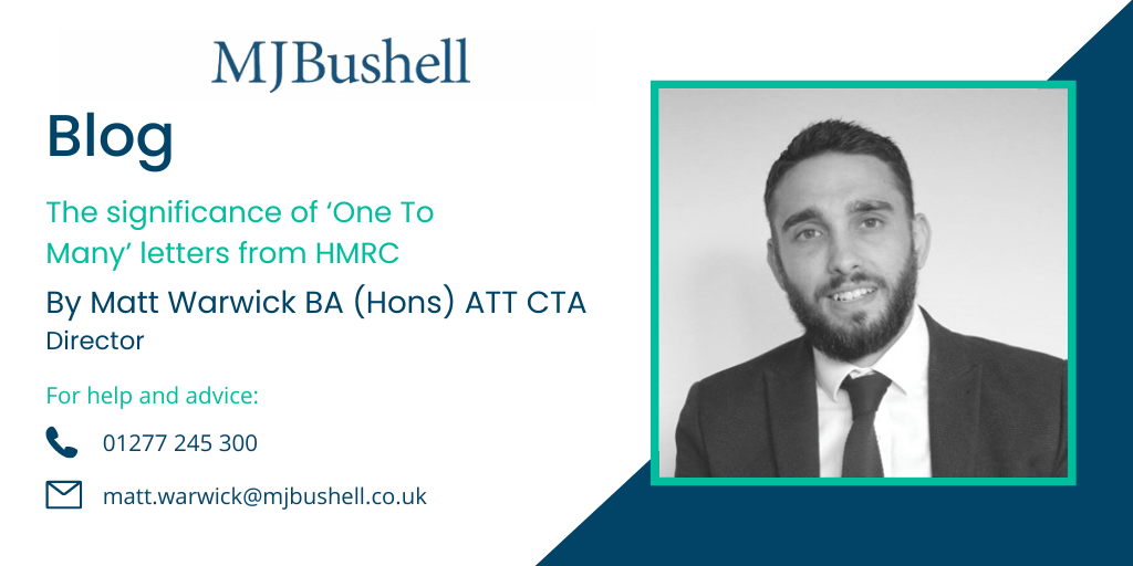 The significance of ‘One To Many’ letters from HMRC - M J Bushell